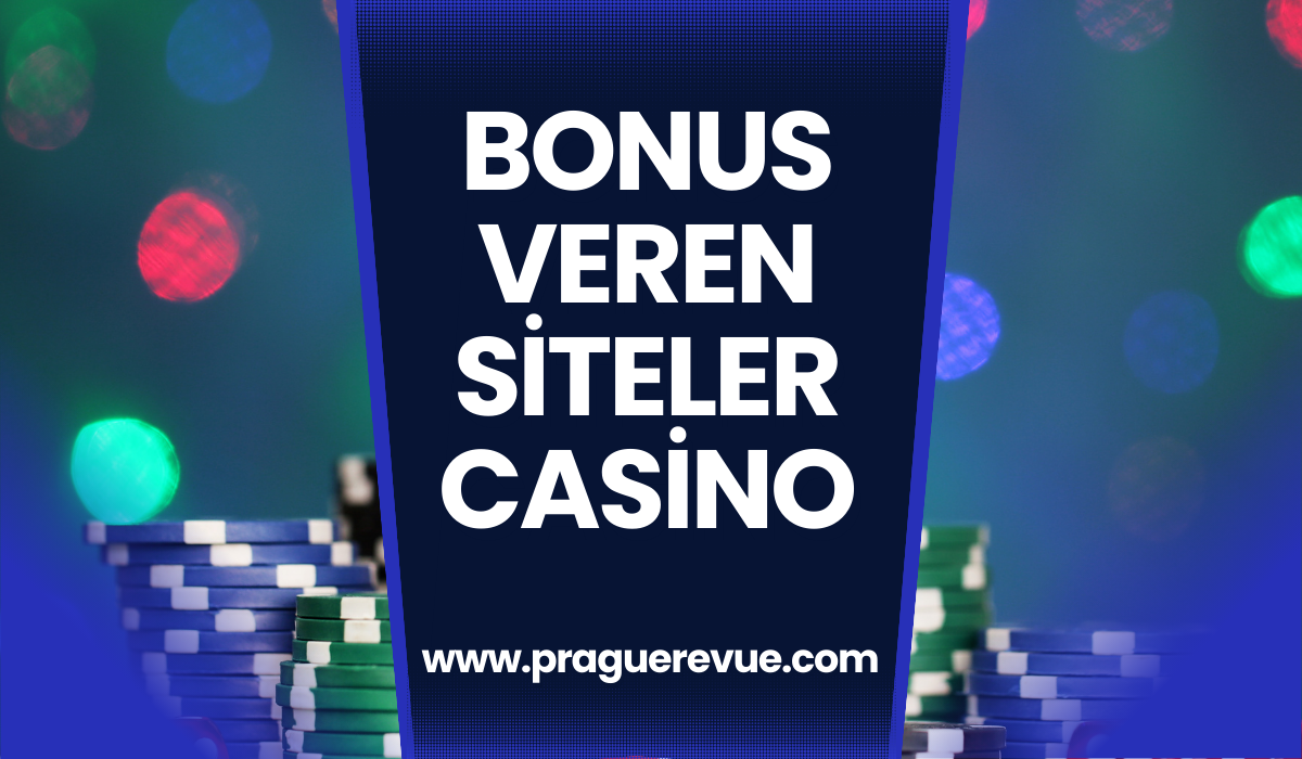 Bonus Veren Siteler Casino Bonuslarıyla Sınırsız Eğlence - Bahis ...